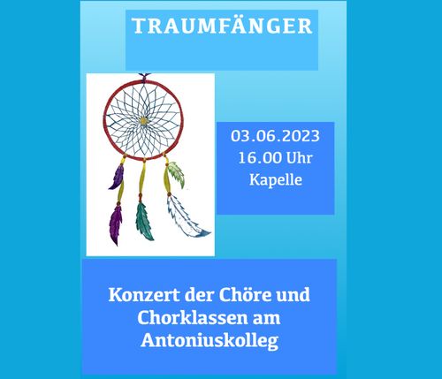 Traumfänger: Konzert der Chorklassen und Chöre des Antoniuskollegs am ...